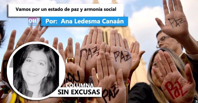 Vamos por un estado de paz y armonía social